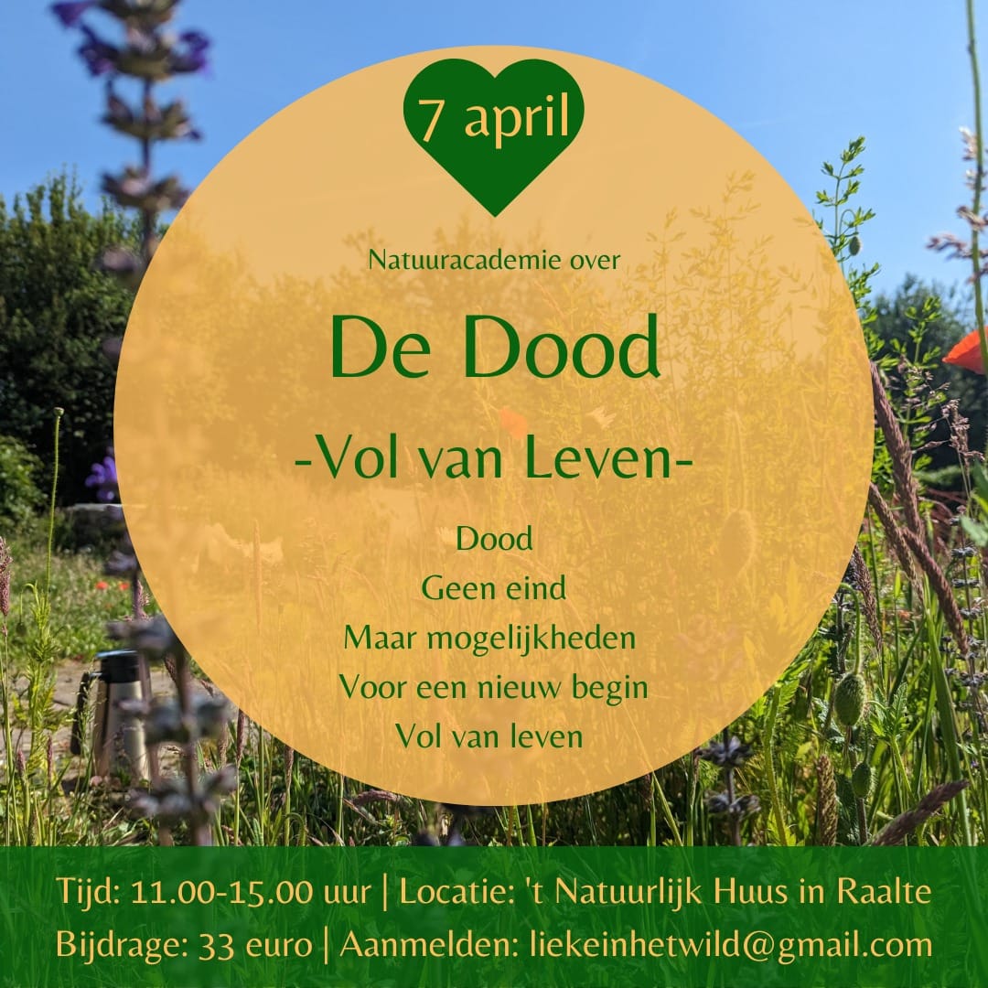 't Natuurlijk Huus: de Dood, vol van Leven - Hier in Salland